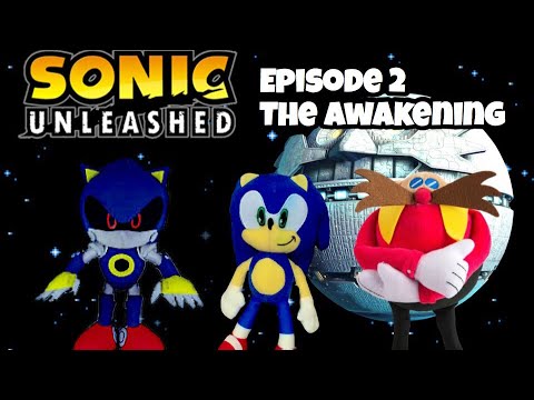 Sonic Unleashed Plush Episode 2: The Awakening - YouTube