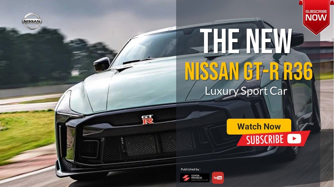 The 2023 2024 NISSAN GT R R36 Luxury Sport - YouTube