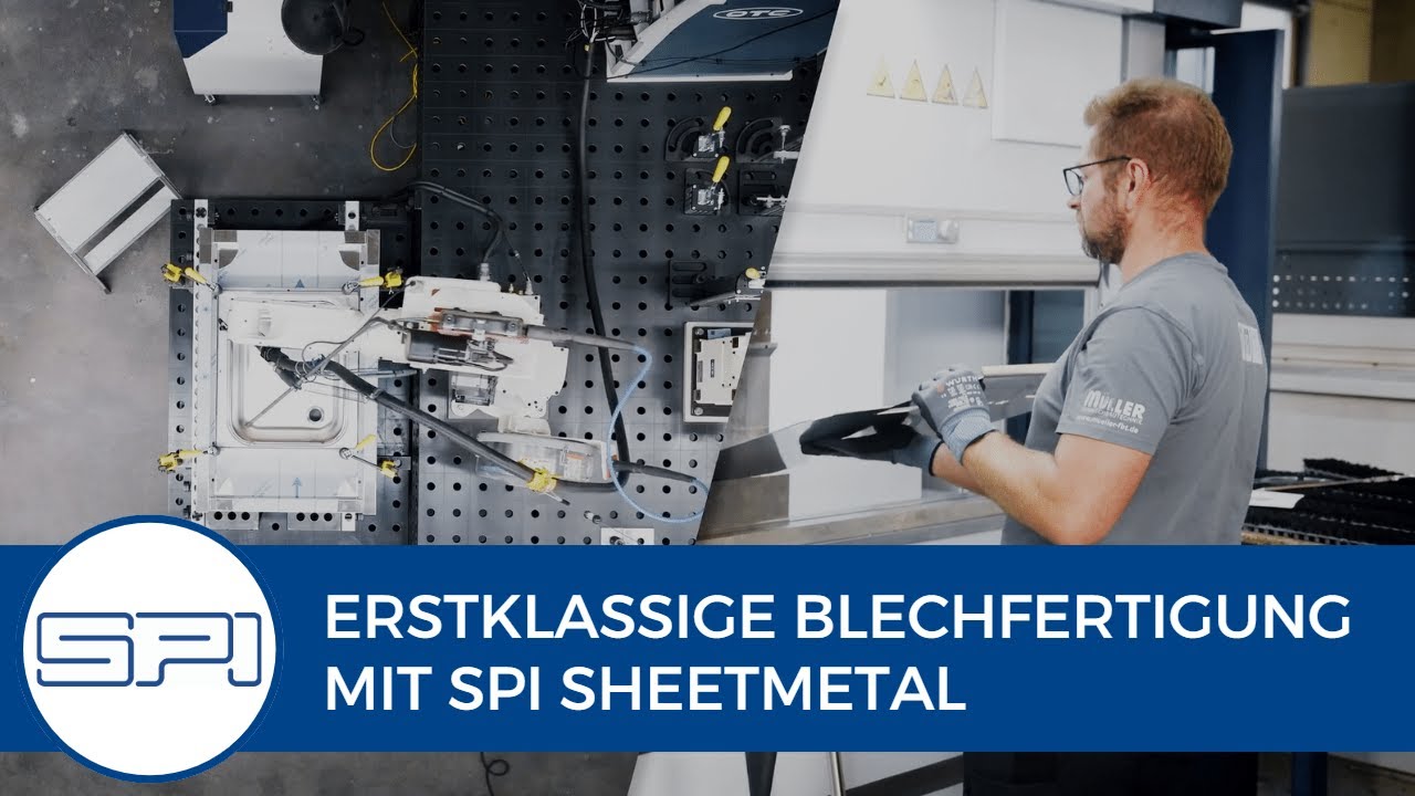 Erstklassige Blechfertigung mit SPI SheetMetal | Müller ...