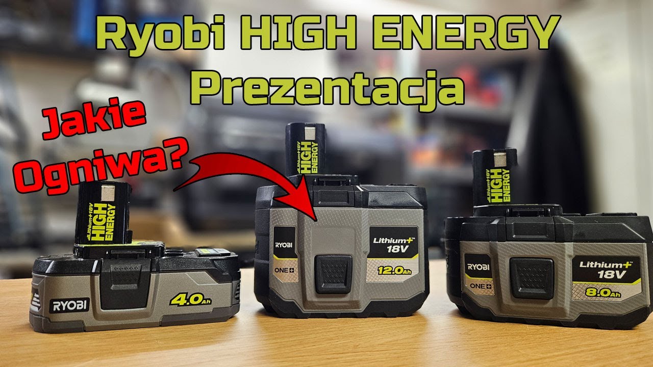 Akumulatory Ryobi 4AH, 8AH, 12AH HIGH ENERGY - Prezentacja - YouTube