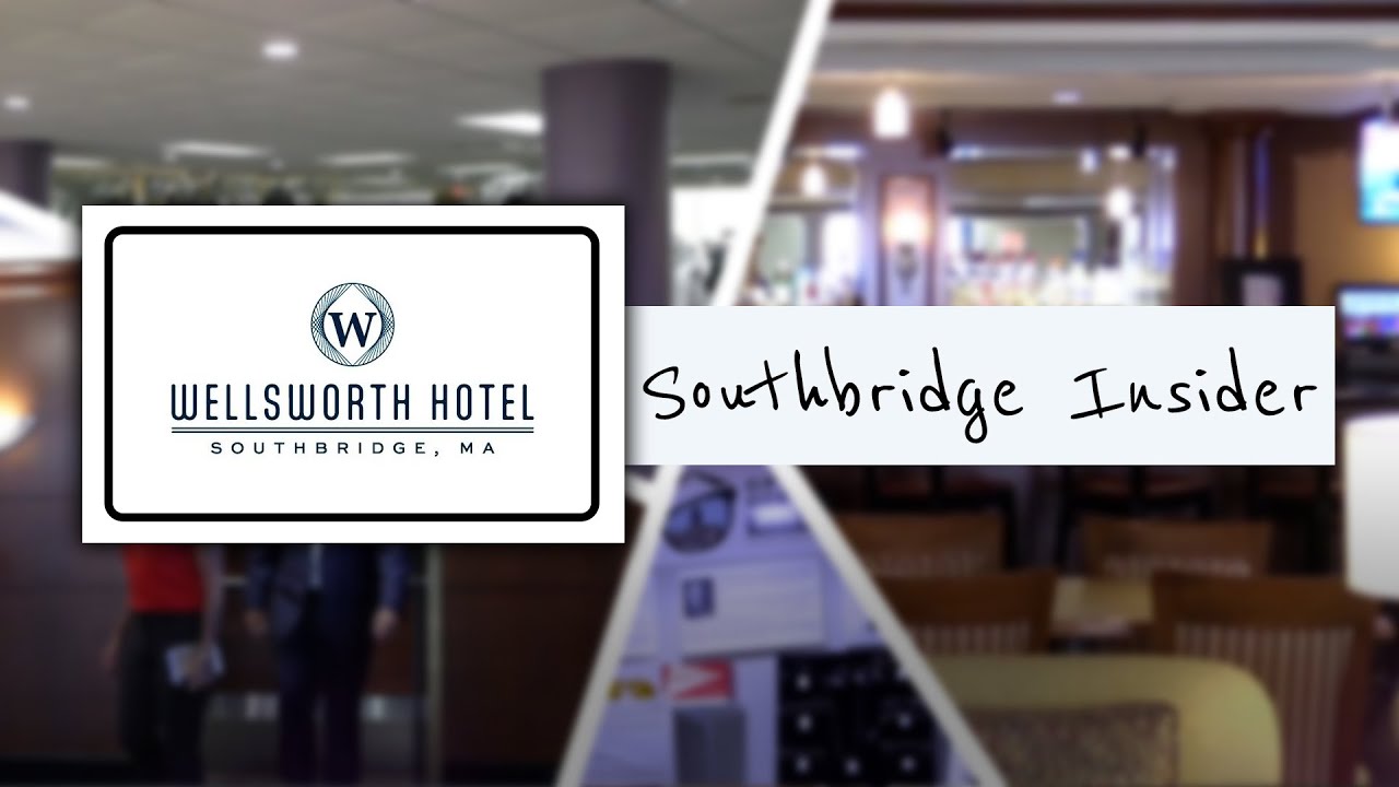 Southbridge Insider - The Wellsworth Hotel - YouTube