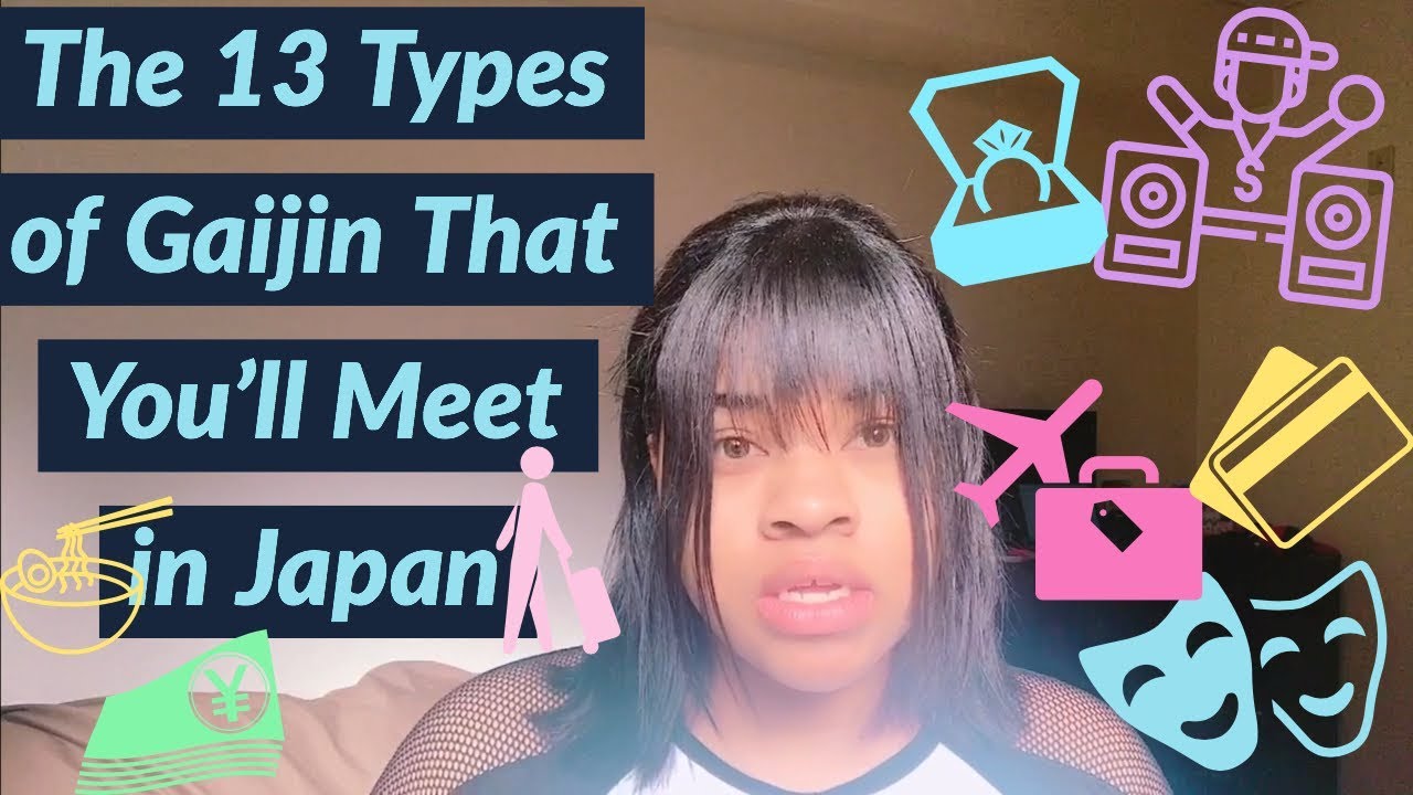 The 13 Different Types of Foreigners That You'll Meet in Japan - YouTube