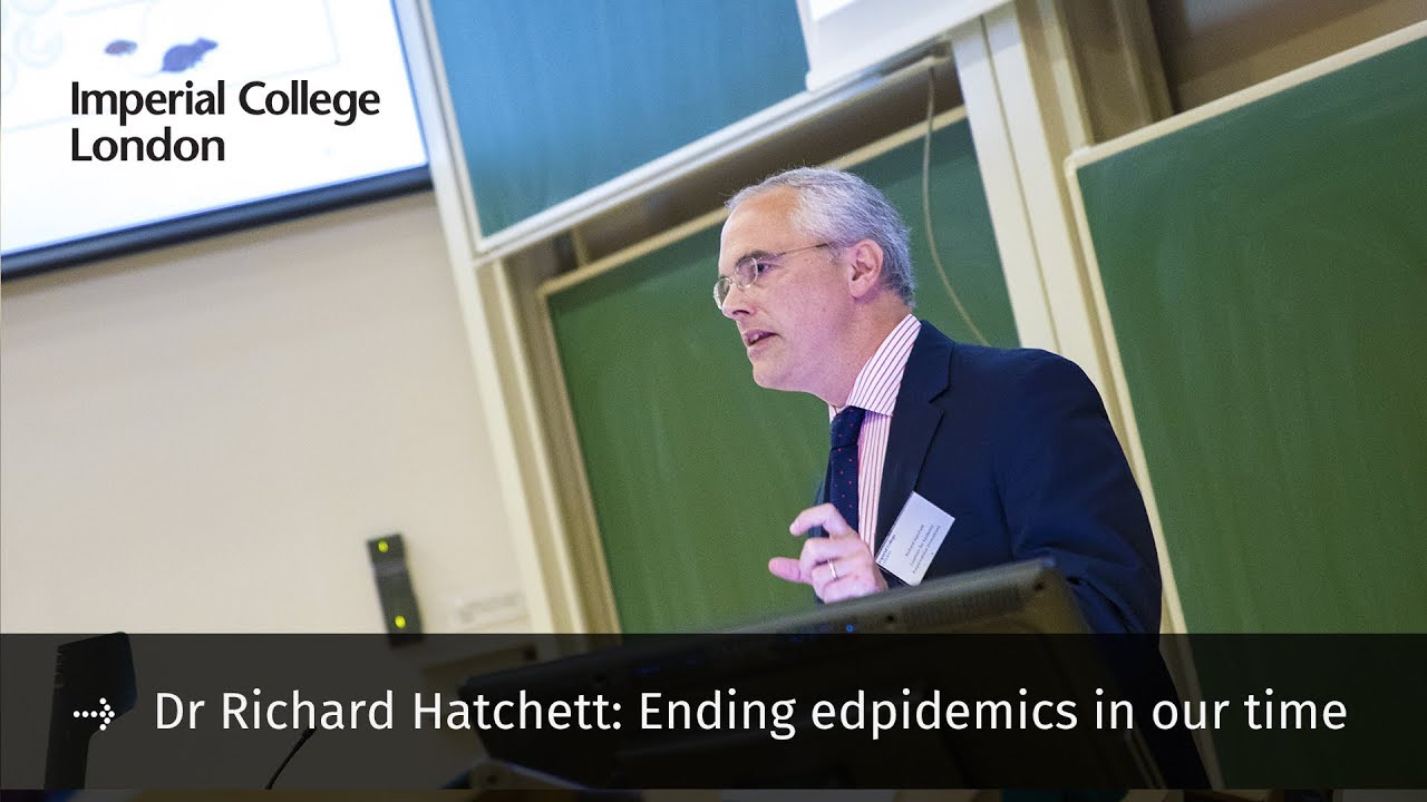 Dr Richard Hatchett: 'Ending epidemics in our time: CEPI and the role ...