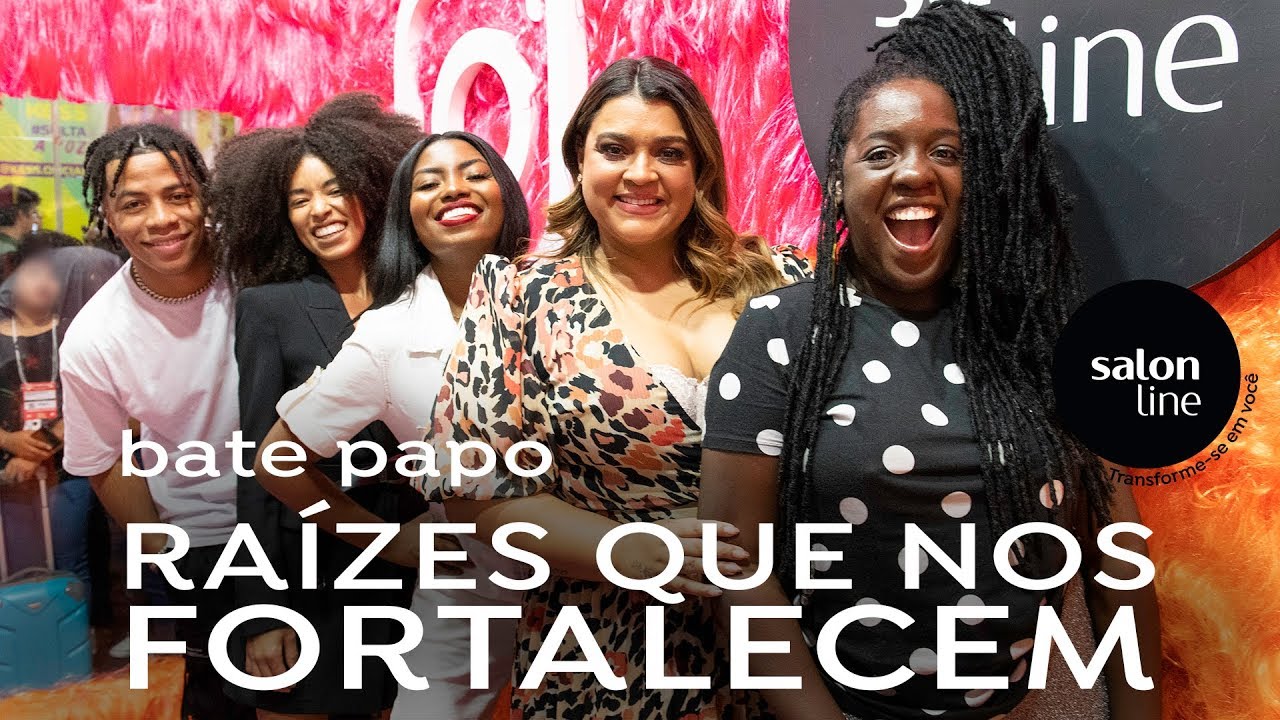 Raízes que nos fortalecem | Beauty Fair 2019 | Salon Line - YouTube