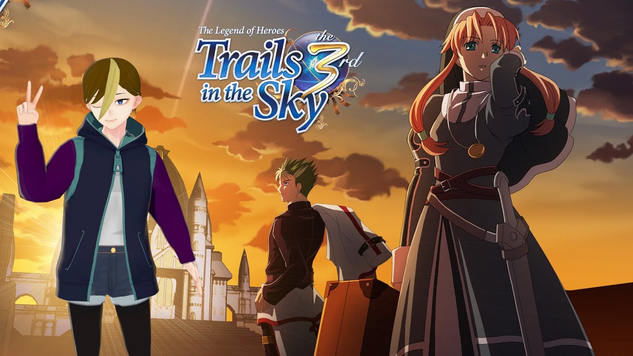[ Trails In the Sky 3rd ] Chapter 5!! Getting back to the main story ...