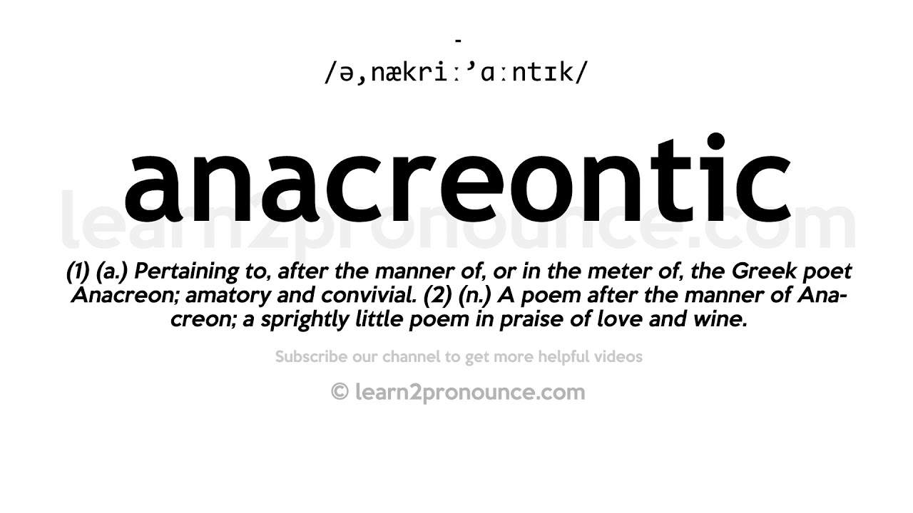 How to pronounce Anacreontic | English pronunciation - YouTube