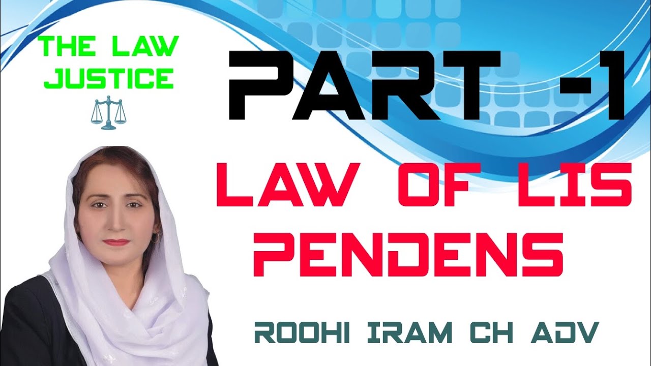 Principle of LIS PENDENS PART-1||sale of property during litigation ...