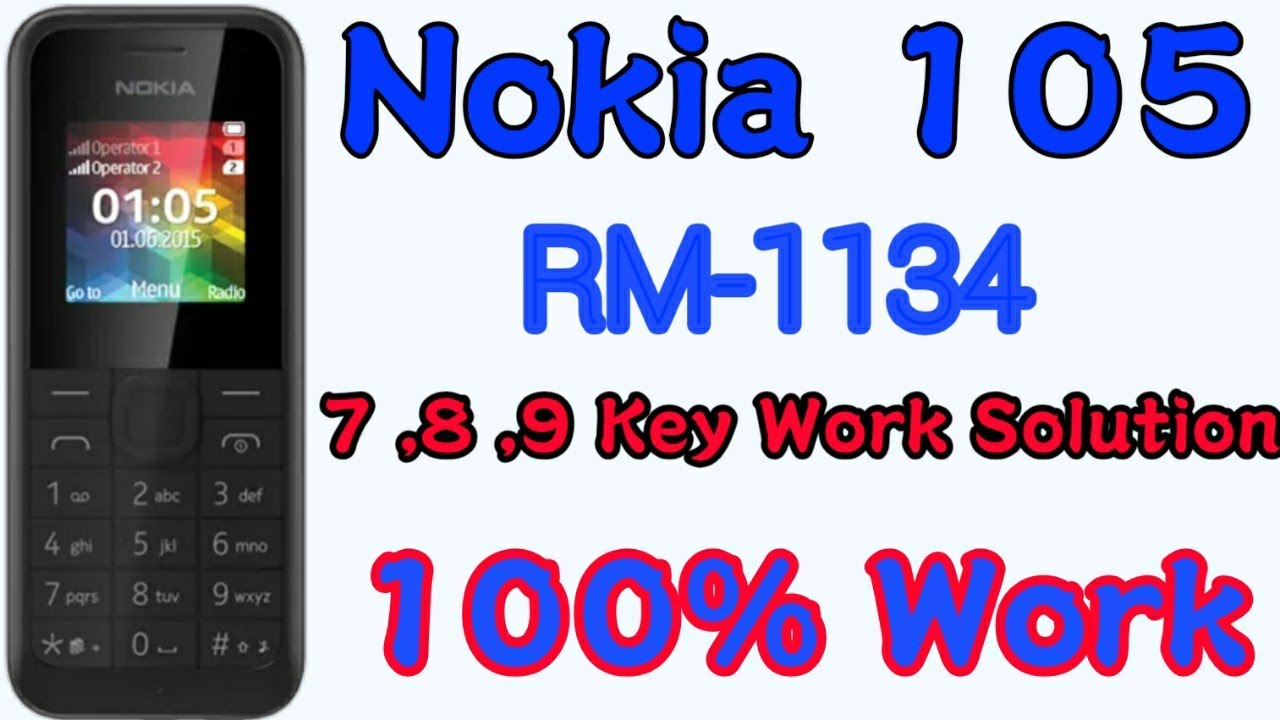 Nokia 105 Model RM-1134 7, 8,9 Key Jumper Solution - YouTube