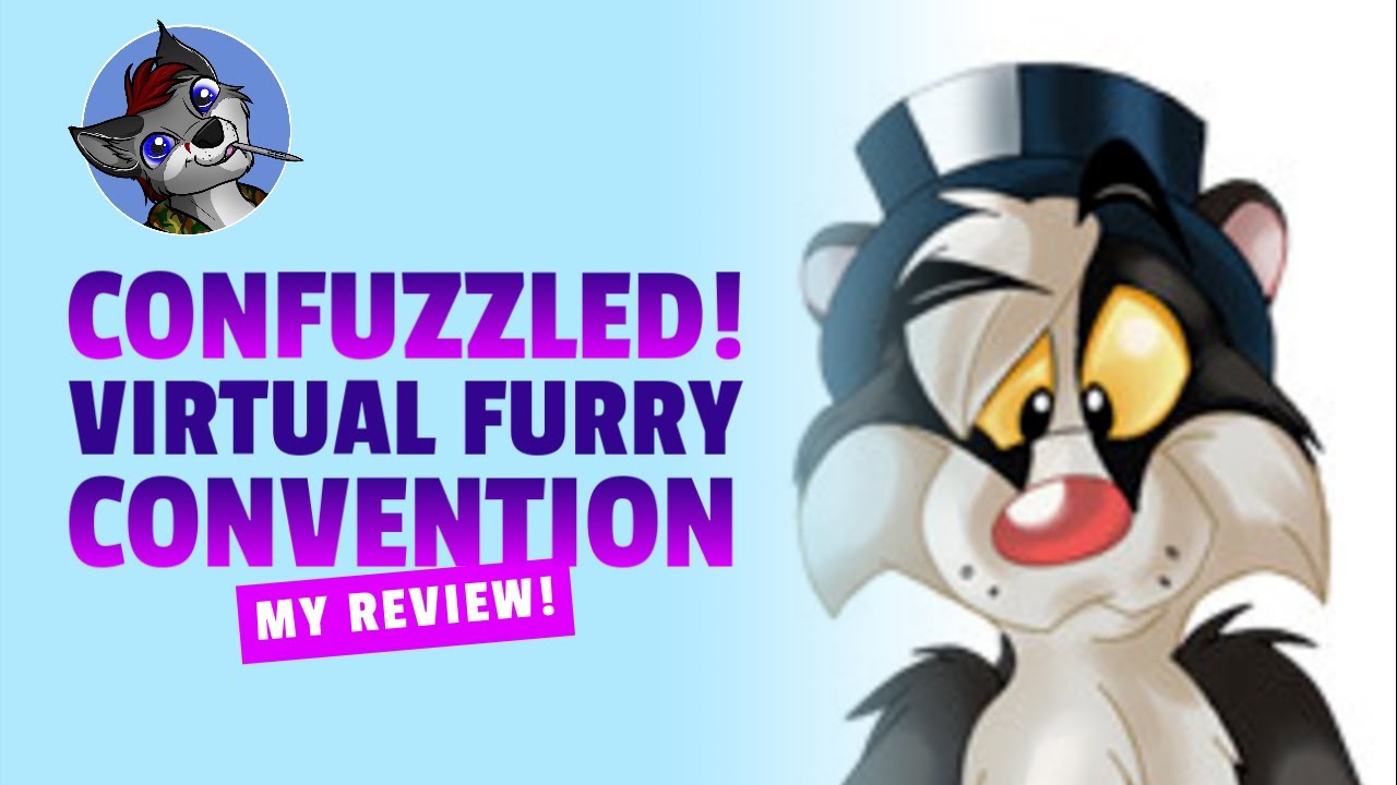 Virtual Confuzzled! I Review a Virtual Furry Convention! - YouTube