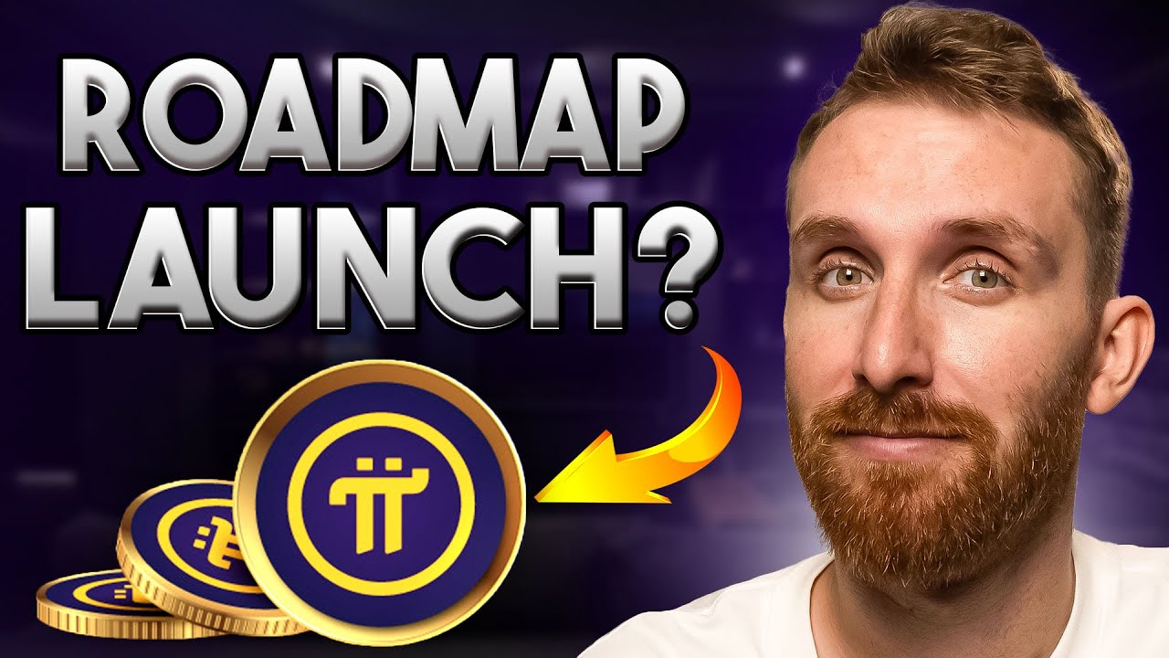 Pi Network ROADMAP Launch?! - NEW UPDATE - YouTube