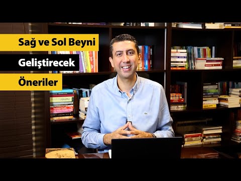 Sağ ve Sol Beyni Geliştirecek Öneriler