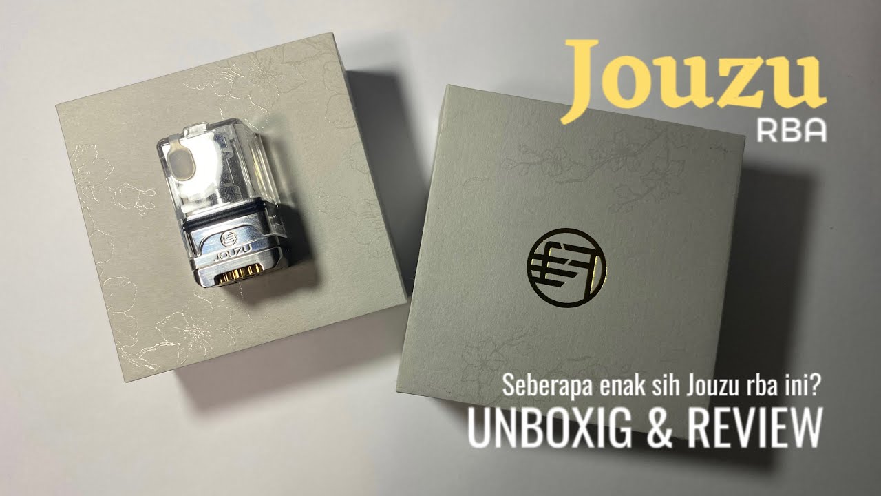 Jouzu RBA / Unboxing & Review - YouTube