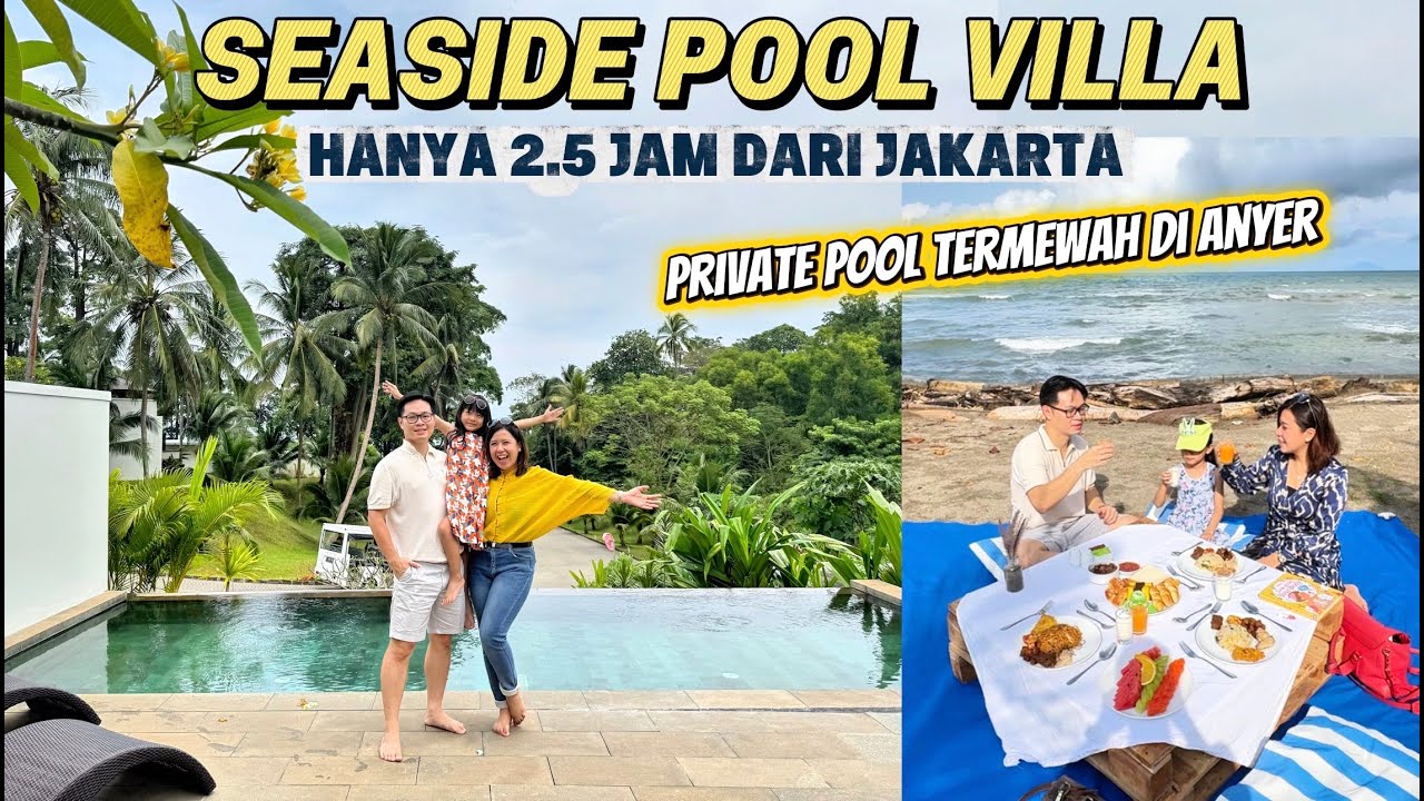Seaside Pool Villa ~ Novus Jiva Anyer | Review Semua Fasilitas + Dinner ...