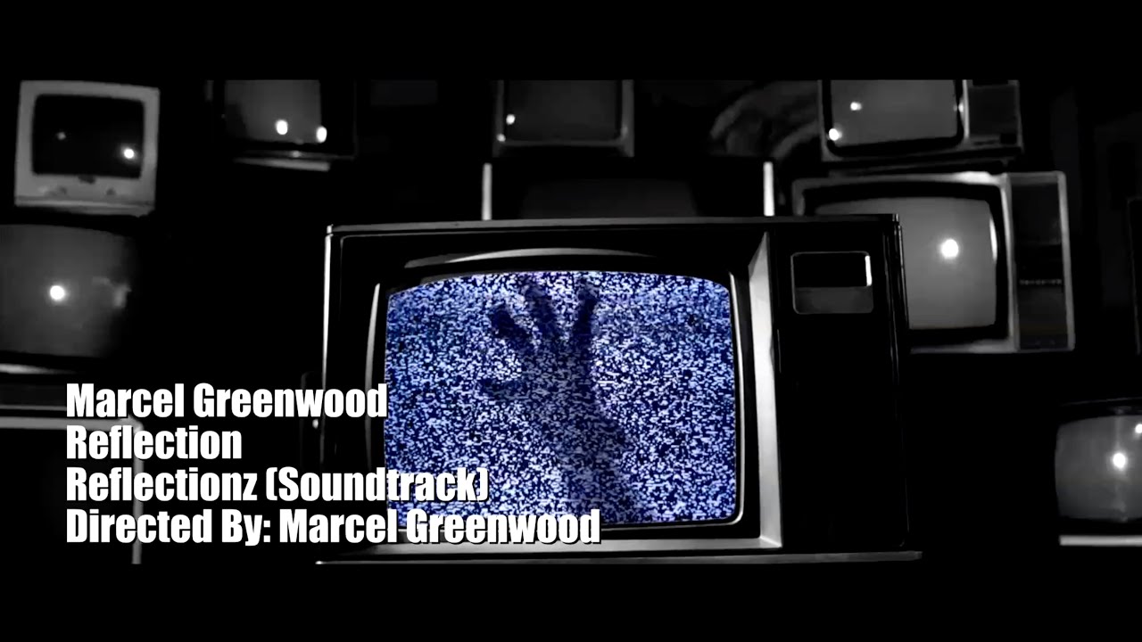 Marcel Greenwood - Reflection (Official Music Video) - YouTube