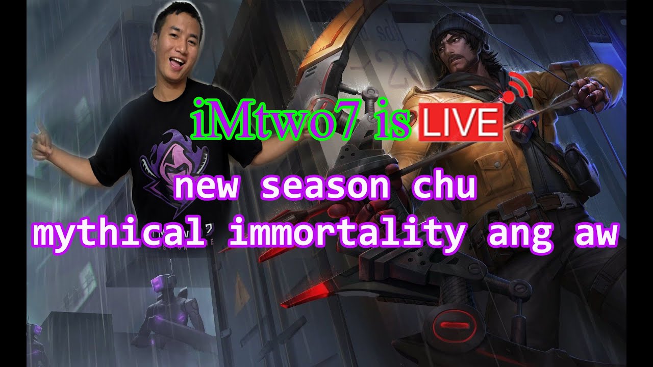 MLBB Live || Season thar chu Mythical immortality ang aw.. - YouTube