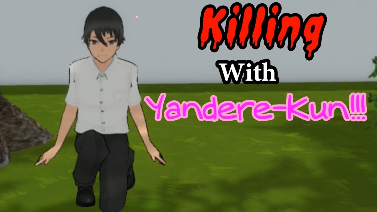 Yandere Sim | Killing with Yandere-Kun!! - YouTube