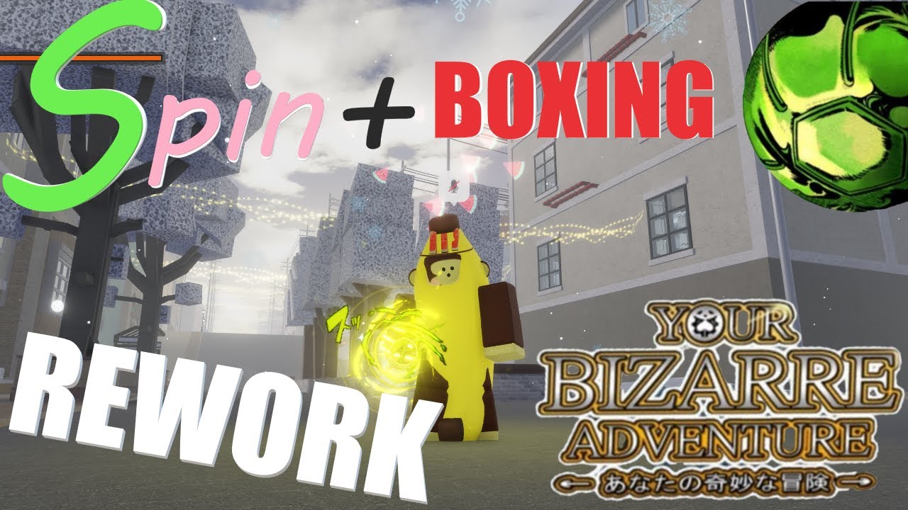Your Bizarre Adventure's long awaited SPIN REWORK + BOXING REWORK - YouTube