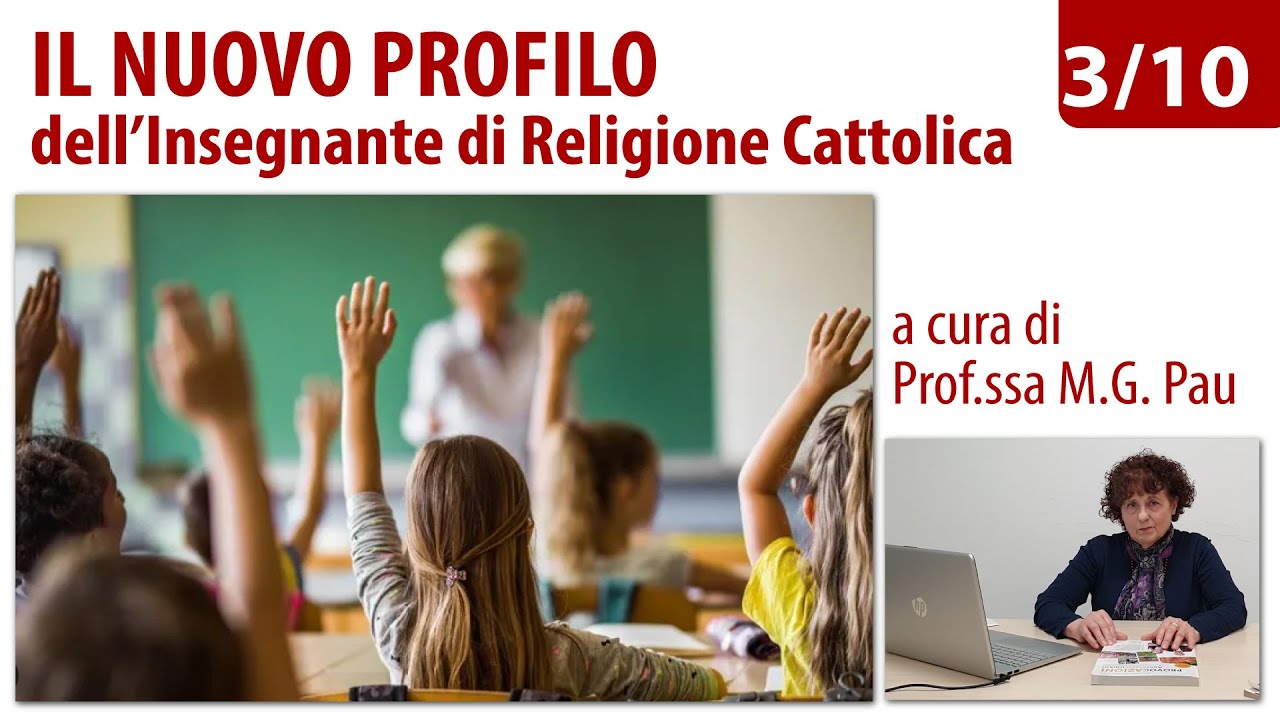 L'insegnamento della religione cattolica: "Le sfide educative" (Lez. 3 ...