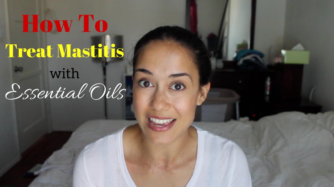 How to Treat Mastitis with Essential Oils - YouTube