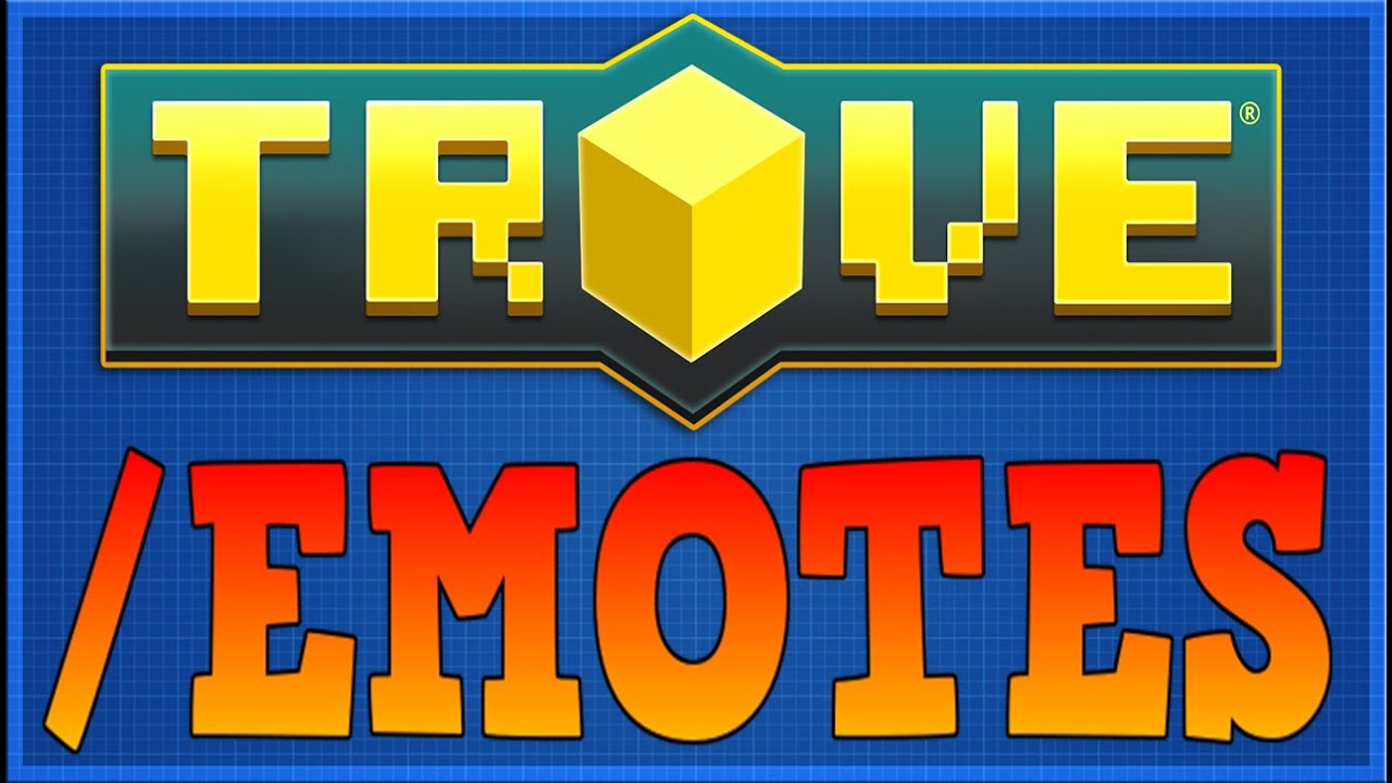 Trove Emote Commands - Spice Up Your Game - YouTube