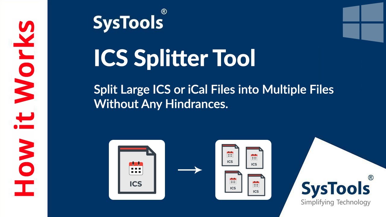 ICS Splitter Tool by SysTools | Split Large ICS File into Multiple ...