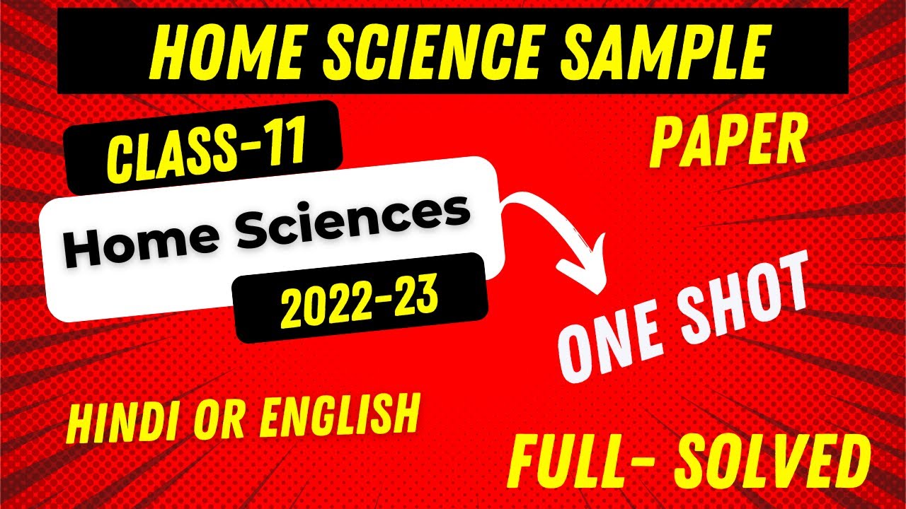 Home Science Sample Paper For Class 11 | Fully Solved | 2022-23 - YouTube