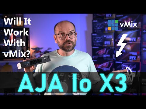 AJA Io X3 External Capture Device - Will It Work With vMix?