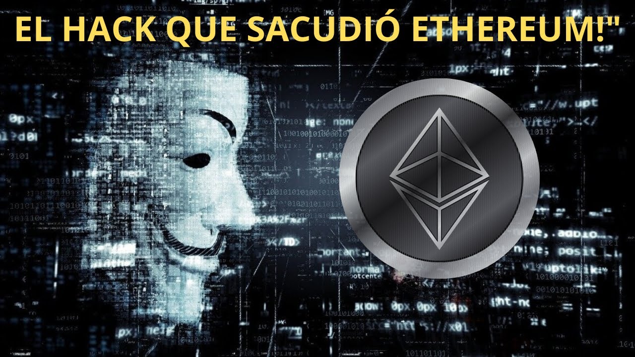 El Hack de The DAO: ¡Cómo Cambió para Siempre Ethereum!" - YouTube