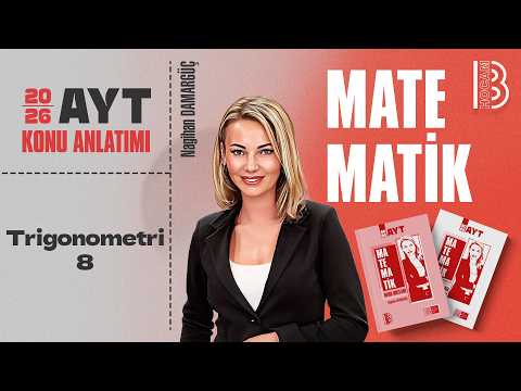 43) AYT Matematik - Trigonometri 8 - Nagihan DAMARGÜÇ - 2026