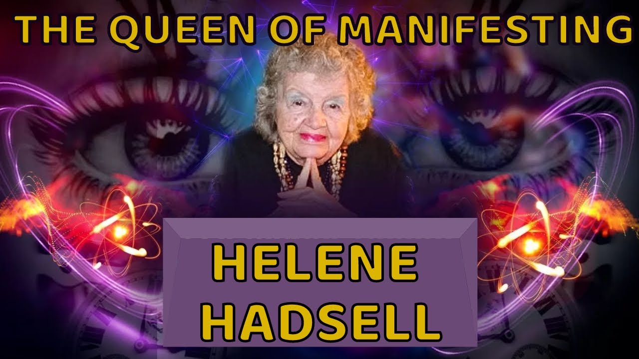 Helene Hadsell, The Queen of Manifesting, Quotes - YouTube