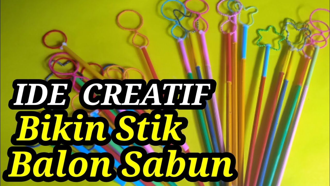 CARA MEMBUAT TIUPAN / STIK BALON SABUN / BALON AIR - YouTube