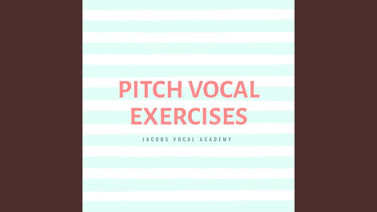Pitch Vocal Exercise 1B - YouTube