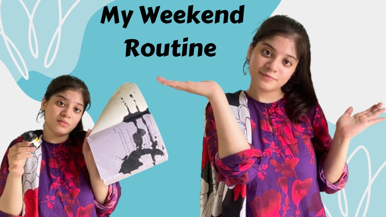 My Weekend routine | ink gir Gaye - YouTube