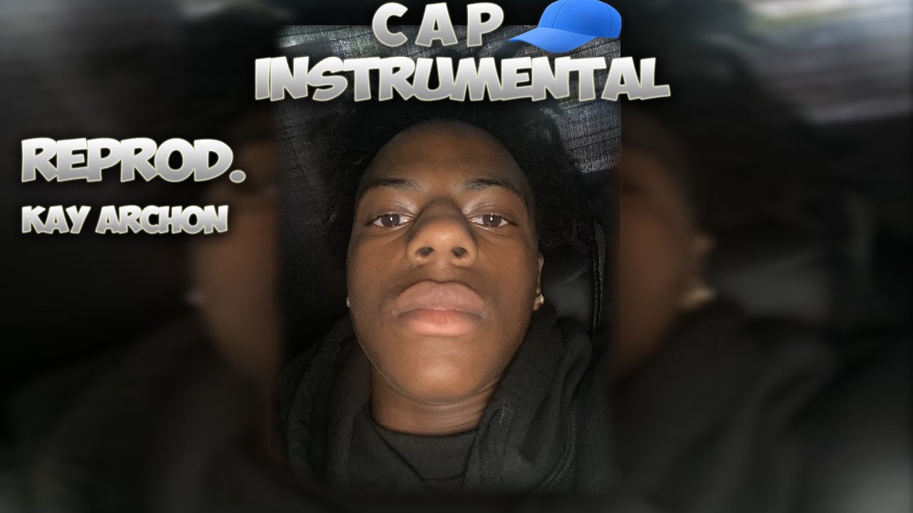 IShowSpeed - cap (OFFICIAL INSTRUMENTAL) (Reprod. @KayArchon) - YouTube