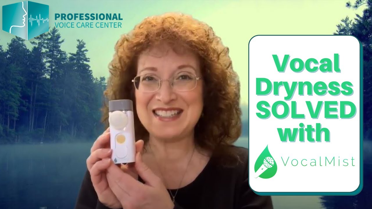 Vocal Dryness SOLVED with VocalMist - Professional Voice Care Center ...