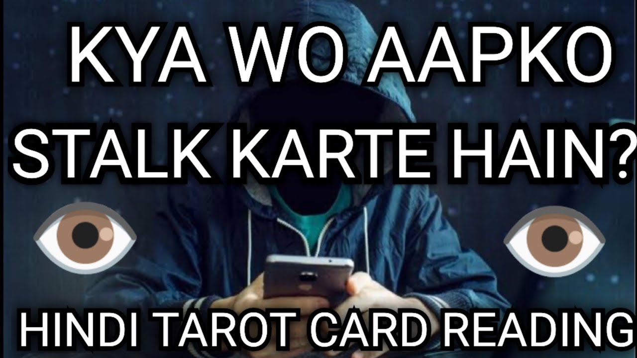 🔮 Do They Stalk You On Social Media? 🔮 - HINDI LOVE TAROT CARD READING👁 ...