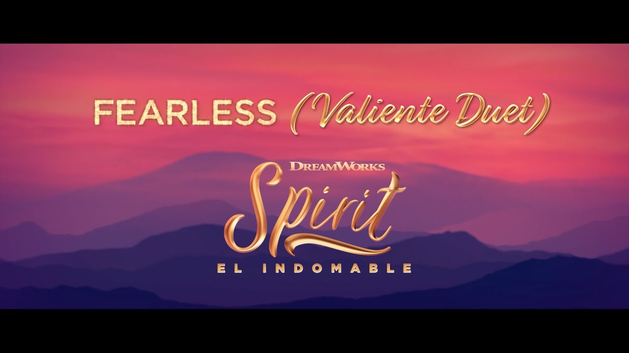 Spirit: El Indomable – Sé Valiente / Tema Oficial (Universal Pictures ...