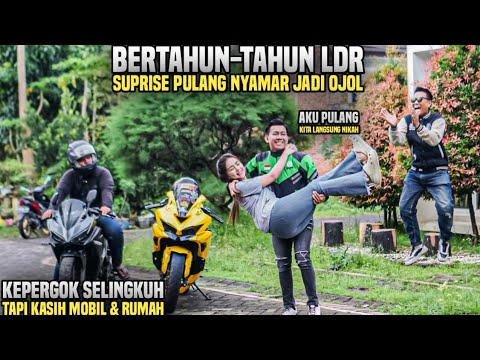SUPRISE PACAR PULANG KAMPUNG NYAMAR OJOL!! KEPERGOK SELINGKUH MALAH KASIH MOBIL & RUMAH!! Kenapa!?