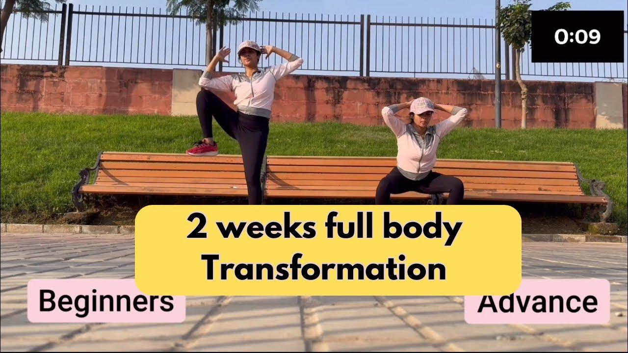2 Weeks Full Body Transformation | Beginner Vs Advance | Somya Luhadia - YouTube