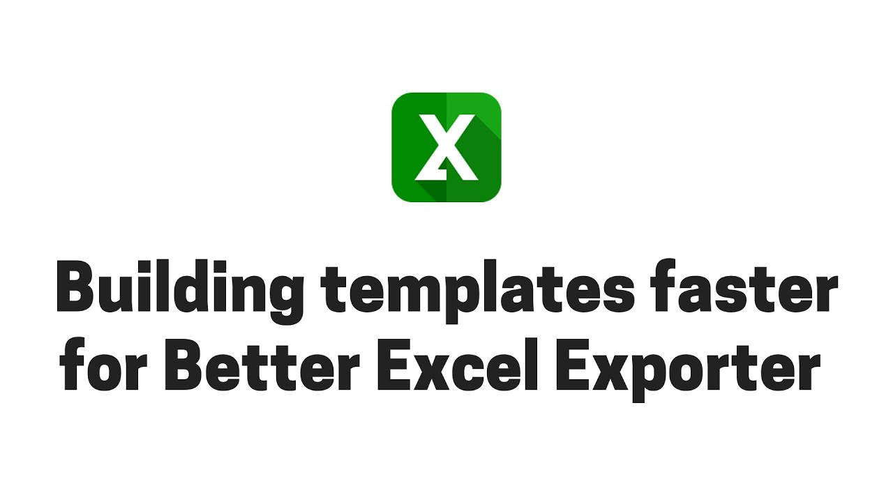 Building Jira Excel Templates In Devmode For Better Excel Exporter Youtube 1630
