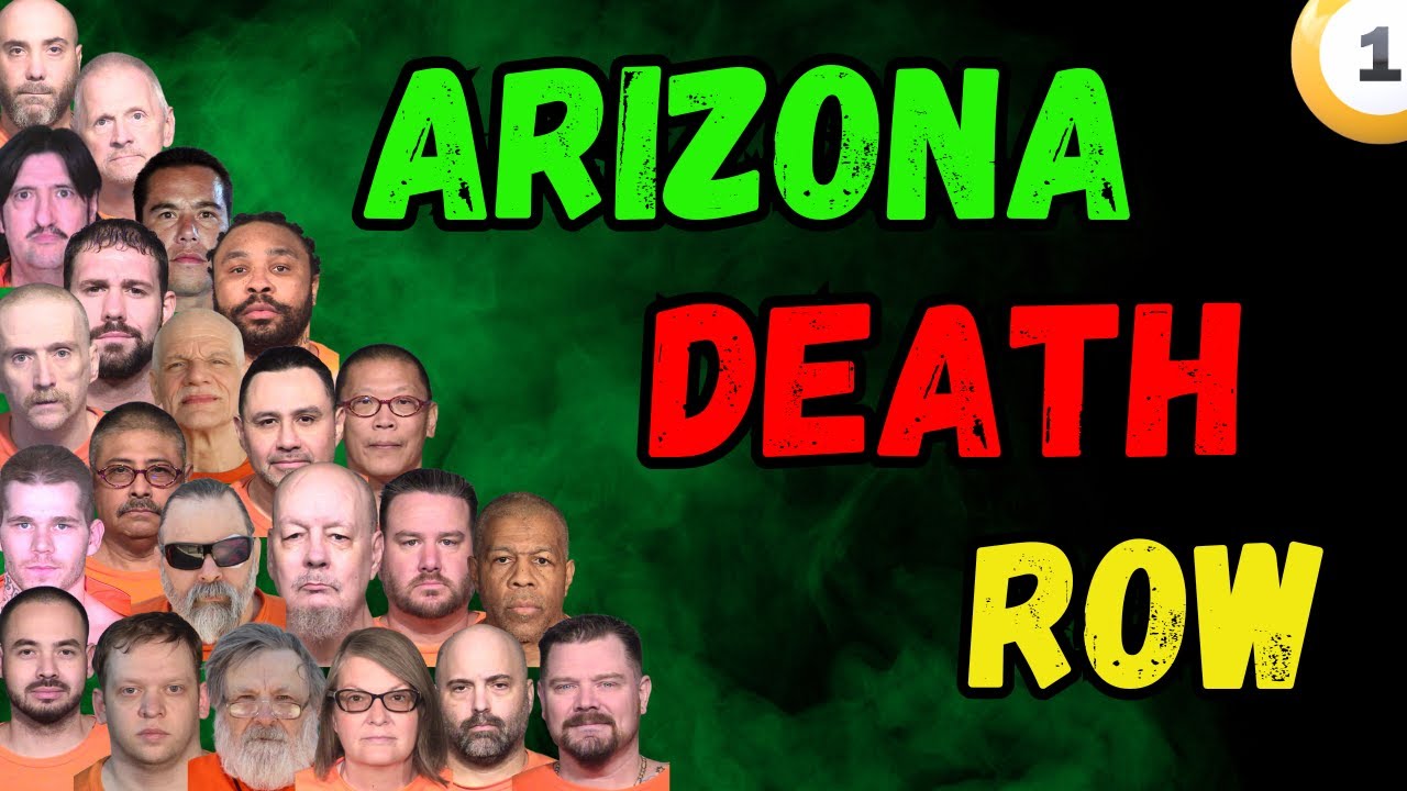 All people on DEATH ROW waiting for their EXECUTION - ARIZONA I Part 1 ...