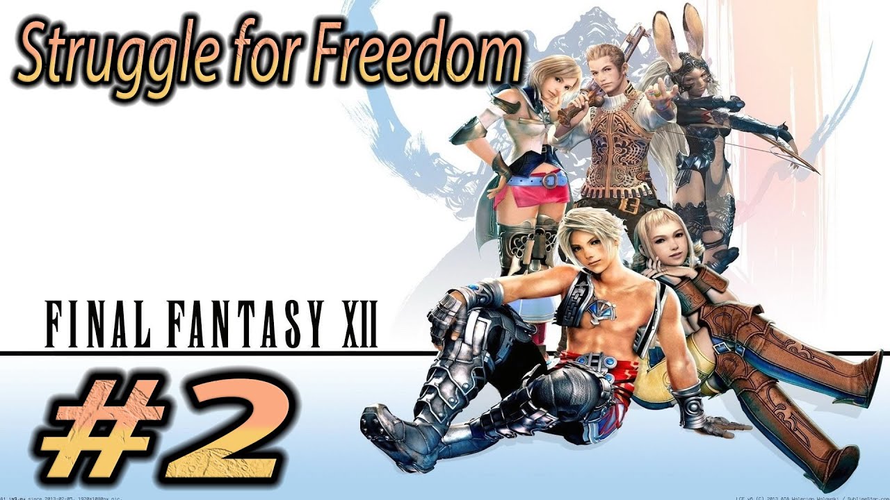 Final Fantasy XII TZA Struggle for Freedom Part 2: The Royal Parade - YouTube