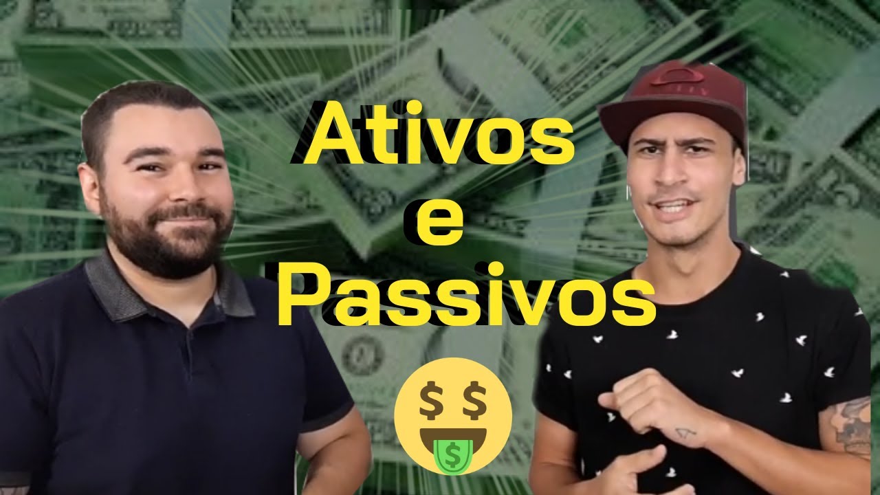 Ativo e Passivo - YouTube