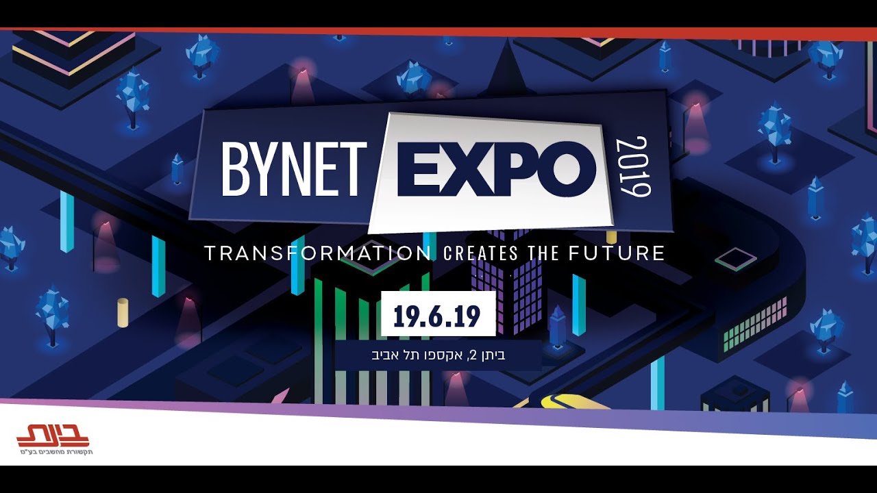ICT EXPO : The biggest ICT EXPO in Israel - Bynet EXPO 2019 - YouTube