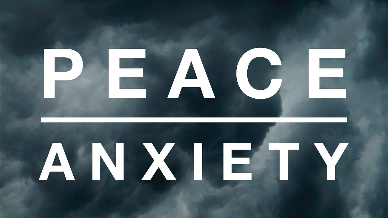 03/29/2020 - Peace Over Anxiety - YouTube