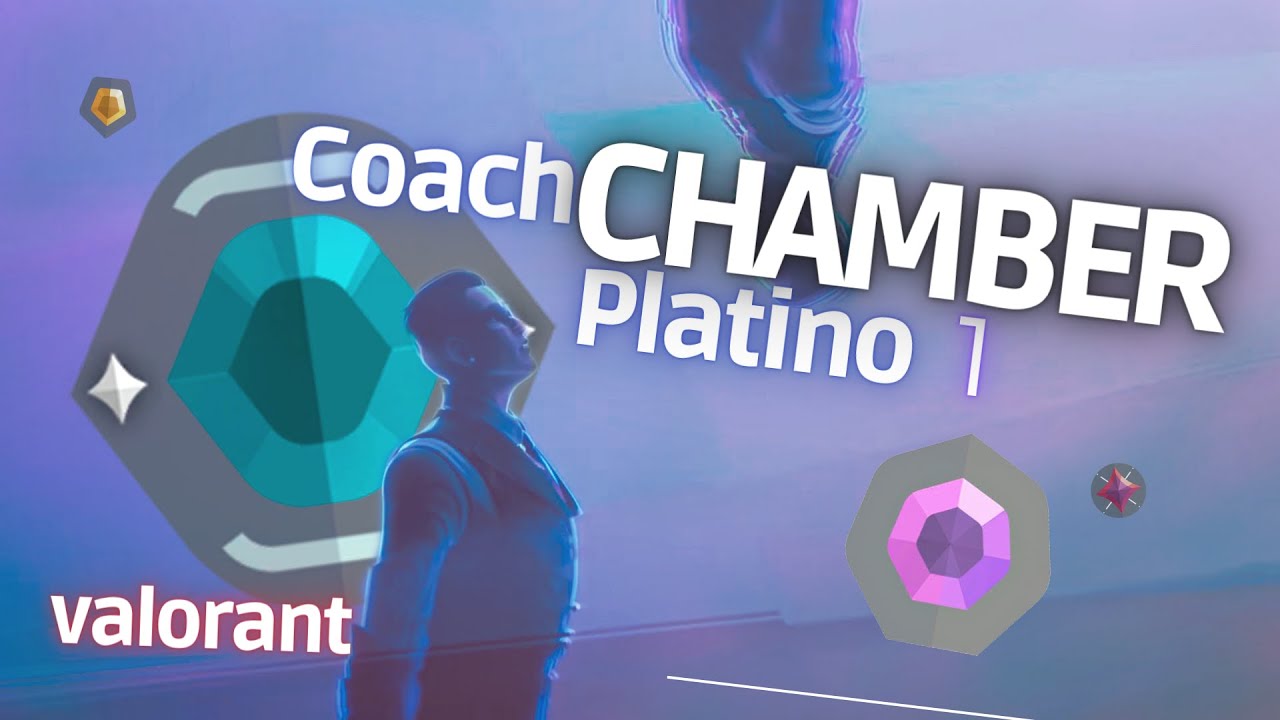 COACH CHAMBER PLATINO 1 | VALORANT - YouTube