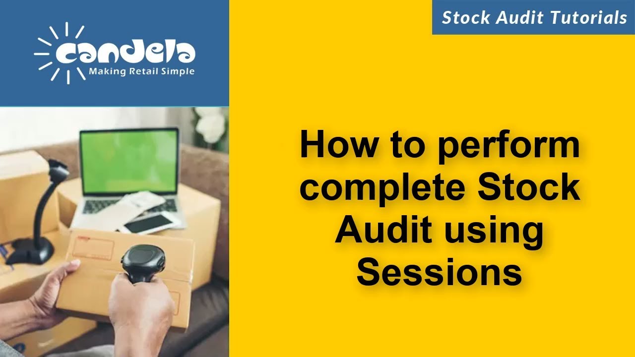 Retail Software: How to perform complete Stock Audit using Sessions ...