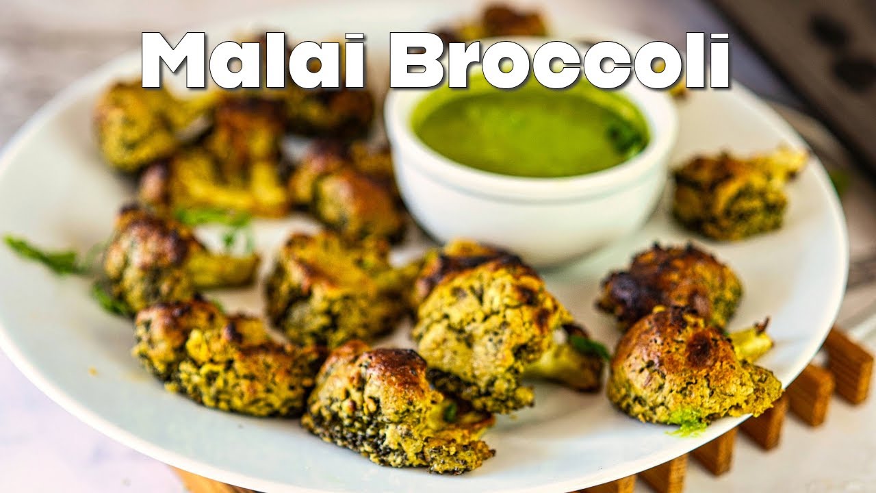 Malai Broccoli - Easy Indian Appetizers - Restaurent Style Malai ...