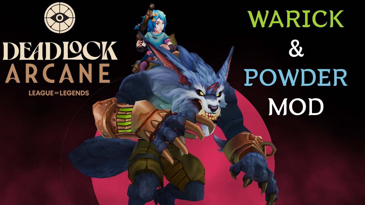 Warwick and Powder - Deadlock Addon - YouTube