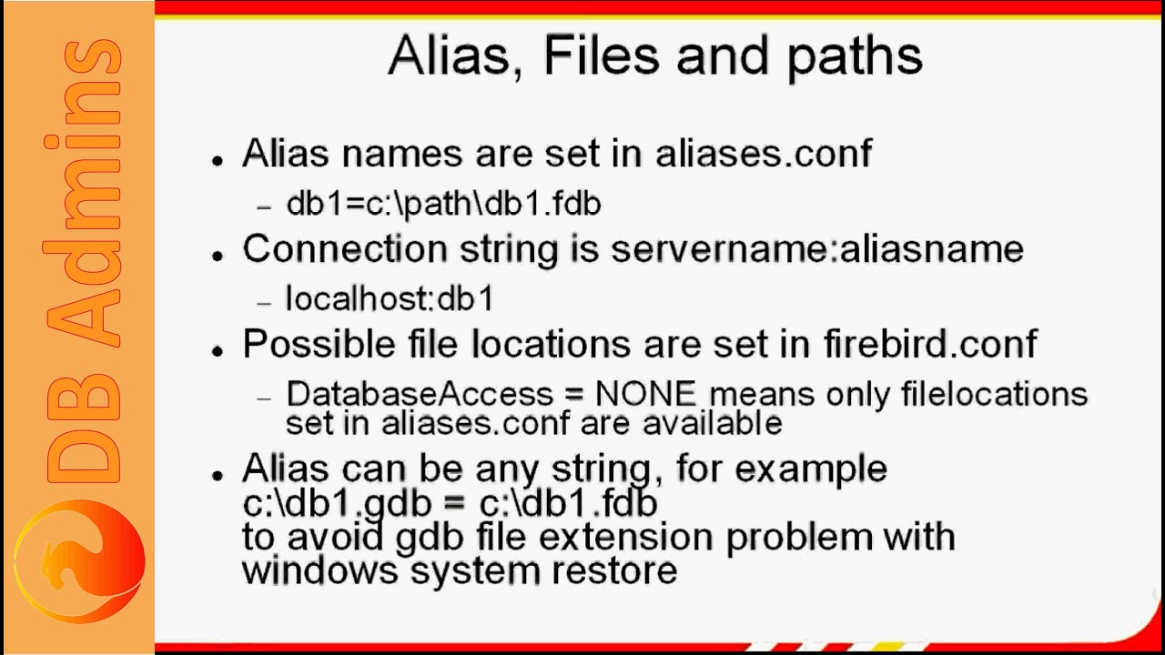 Firebird Training For Db Admins 04 Firebird Database Aliases Youtube